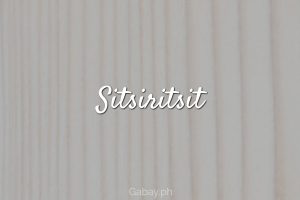 Sitsiritsit Lyrics | Gabay